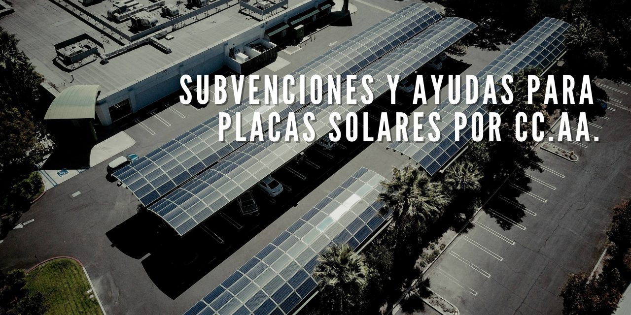 Subvenciones en placas solares 2022-2023 - SmartSolar Castilla y León